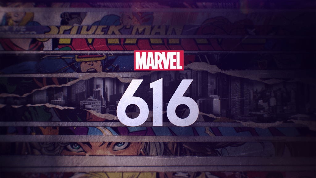 Marvel's 616 Preview: An Inside Look - Fangirlish