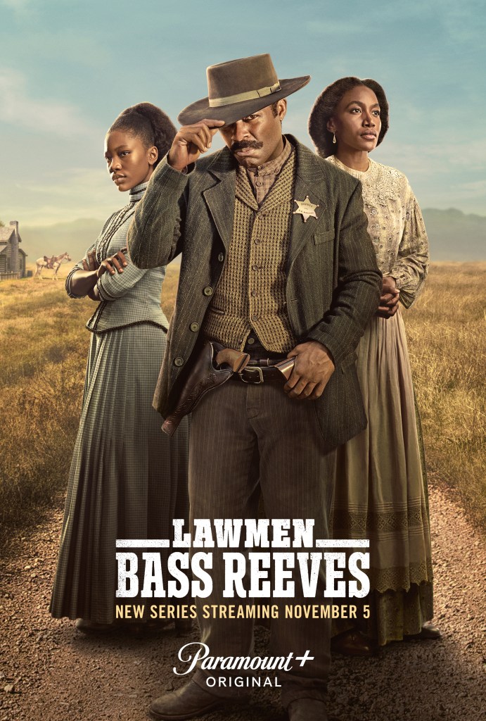 ‘Lawmen: Bass Reeves’ Shares Official Trailer & Key Art - Fangirlish
